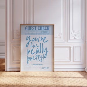 Youre Like Really Pretty Guest Check Prints, Coastal Cowgirl Surf Wall ...