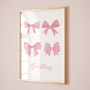 Go Away Coquette Bow Poster Romantic Poster Grand Millennial Wall Art ...