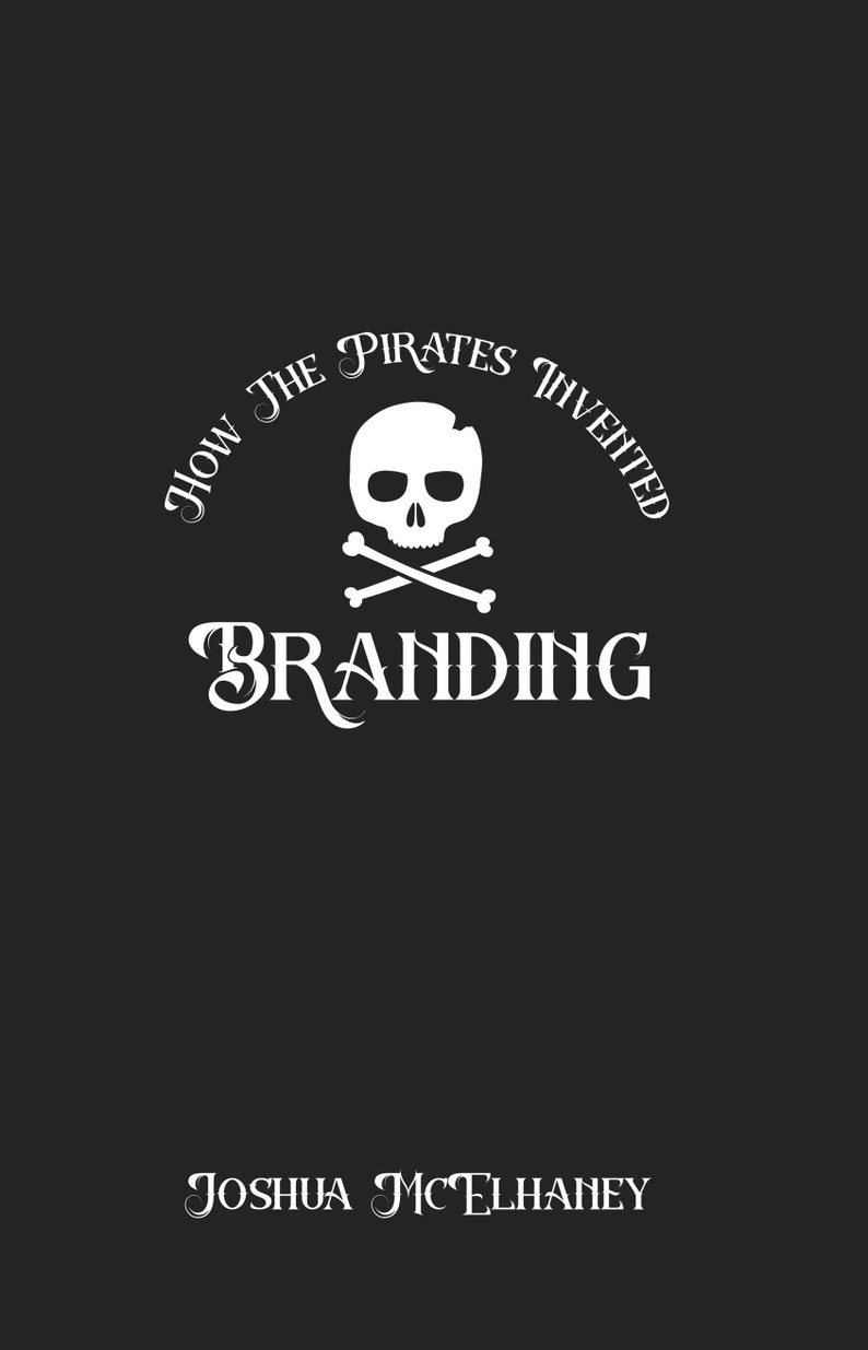 How the Pirates Invented Branding - Etsy