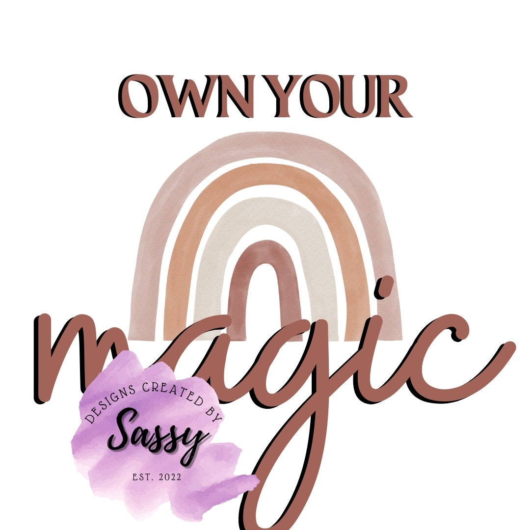 Own You Magic Digital Download PNG SVG Instant Download own-you-magic-digital-download-png-svg-instant-download