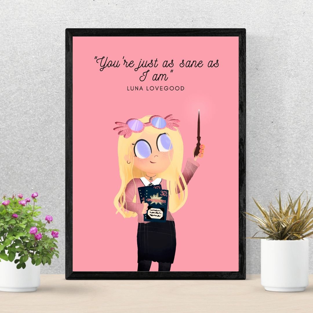 Luna Lovegood Quote Print Harry Potter Fun Illustration Print A4 A6 A5 ...