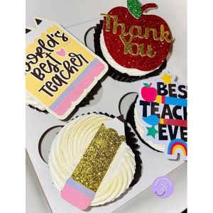 Teacher Cupcake Toppers, Worlds Best Teacher, Thank You Teacher, End of ...