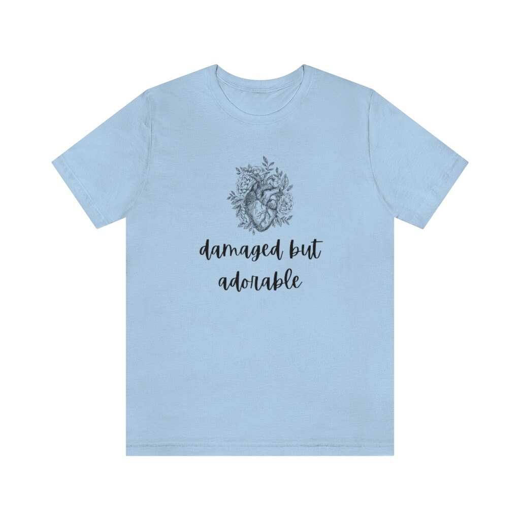Damaged but Adorable | Anatomical Heart | Relatable Sentiment | Trendy ...