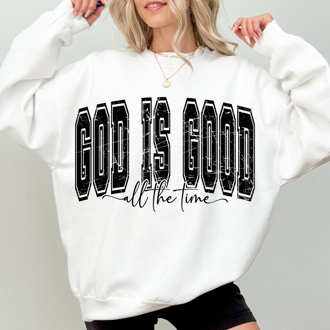 God is Good All the Time Svg Png, Religious Svg, Christian Svg, God ...