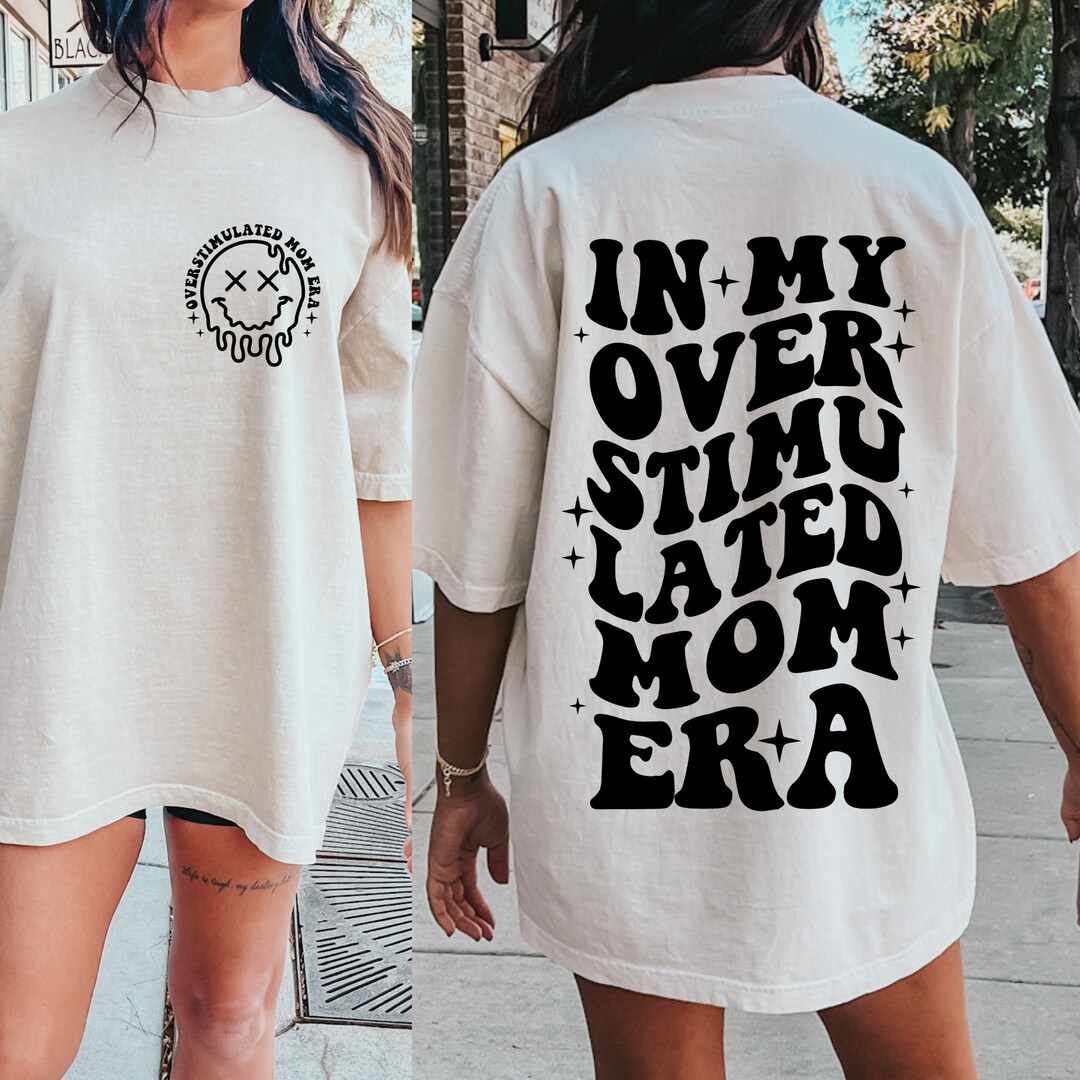 In My Overstimulated Mom Era Svg Png Bundle, Funny Mom Svg, Mom Life ...