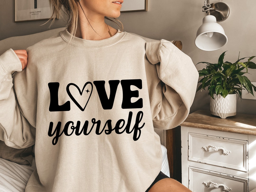 Love Yourself Svg, Self Love Svg, Self Worth Svg, Love Yourself Png ...