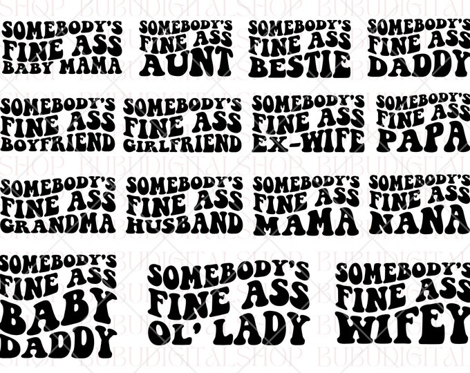 Somebody's Fine Ass Svg Bundle, Fine Ass Svg, Fine Ass Mama Svg, Fine ...