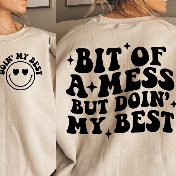 Bit of Mess but Doing My Best Png - Etsy