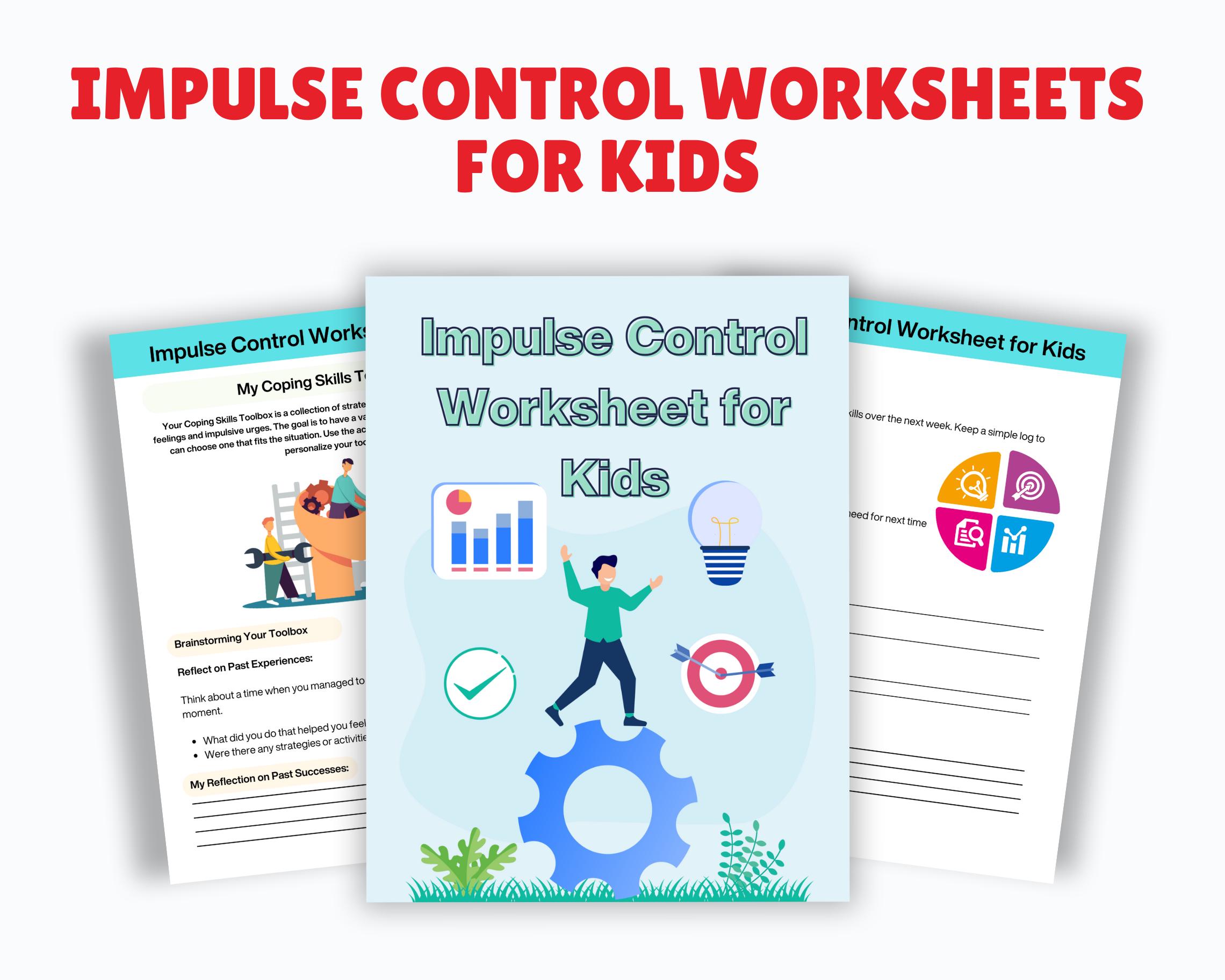 Impulse Control Worksheets for Kids and Teens: Emotional Regulation ...