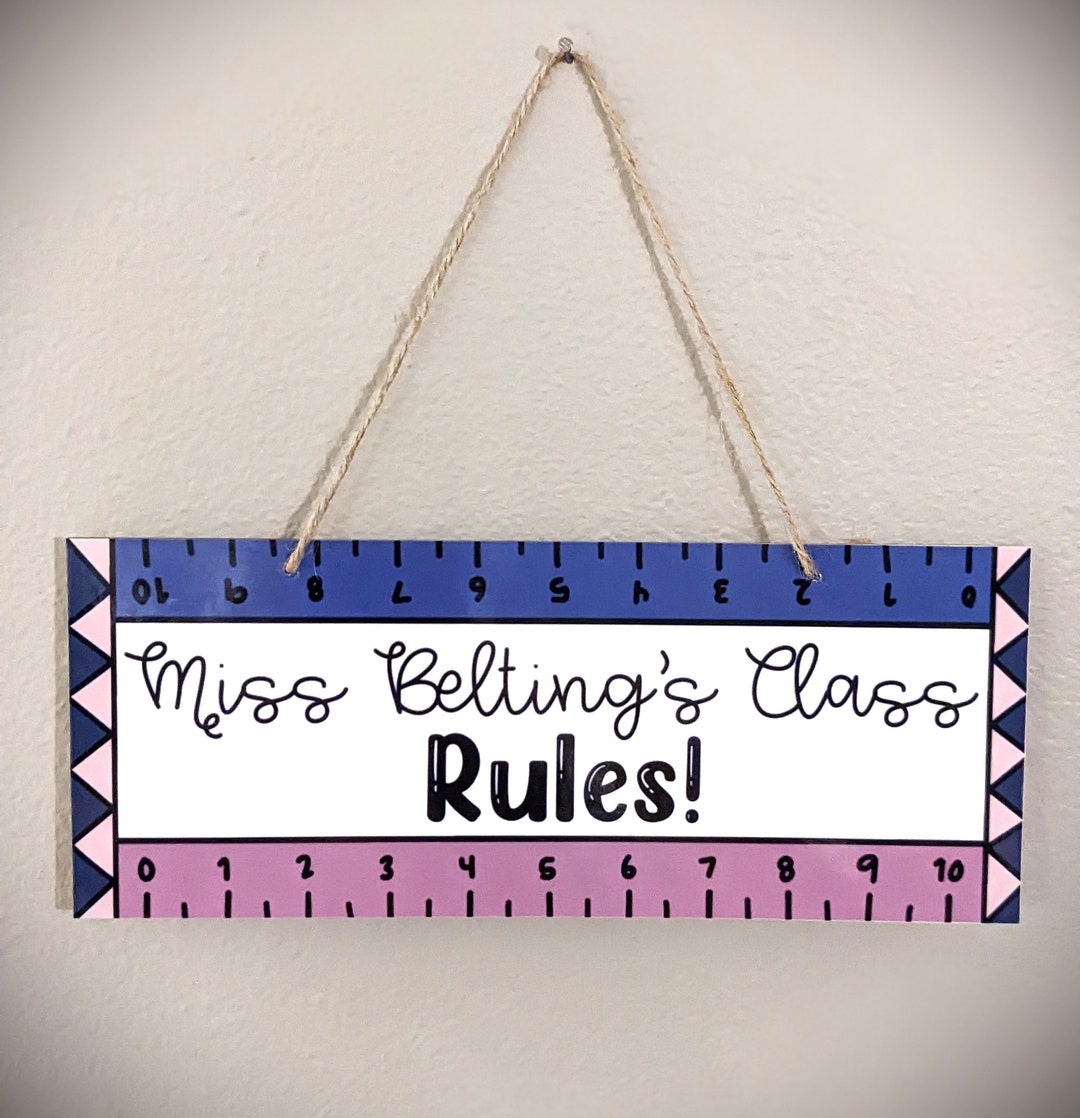 This Teacher's Class Rules! Door Hanger/plaque | Personalized Classroom ...