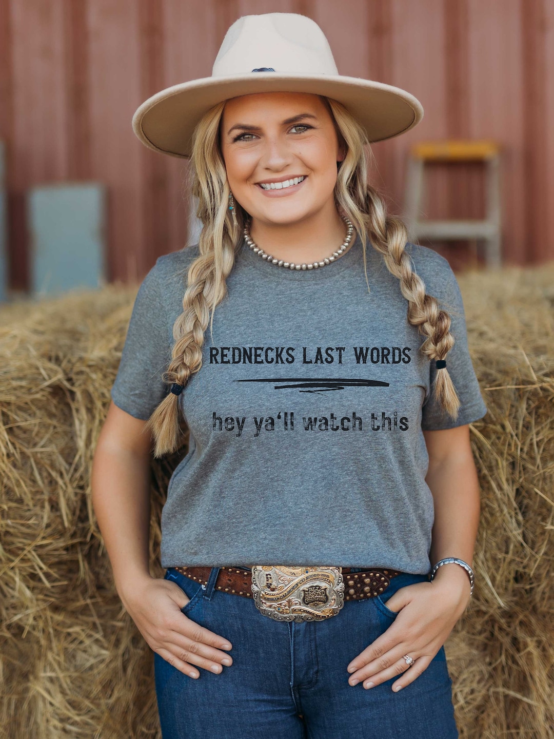 Rednecks Last Words Shirt, Y'all Watch This Tee, Redneck Shirt, Country ...