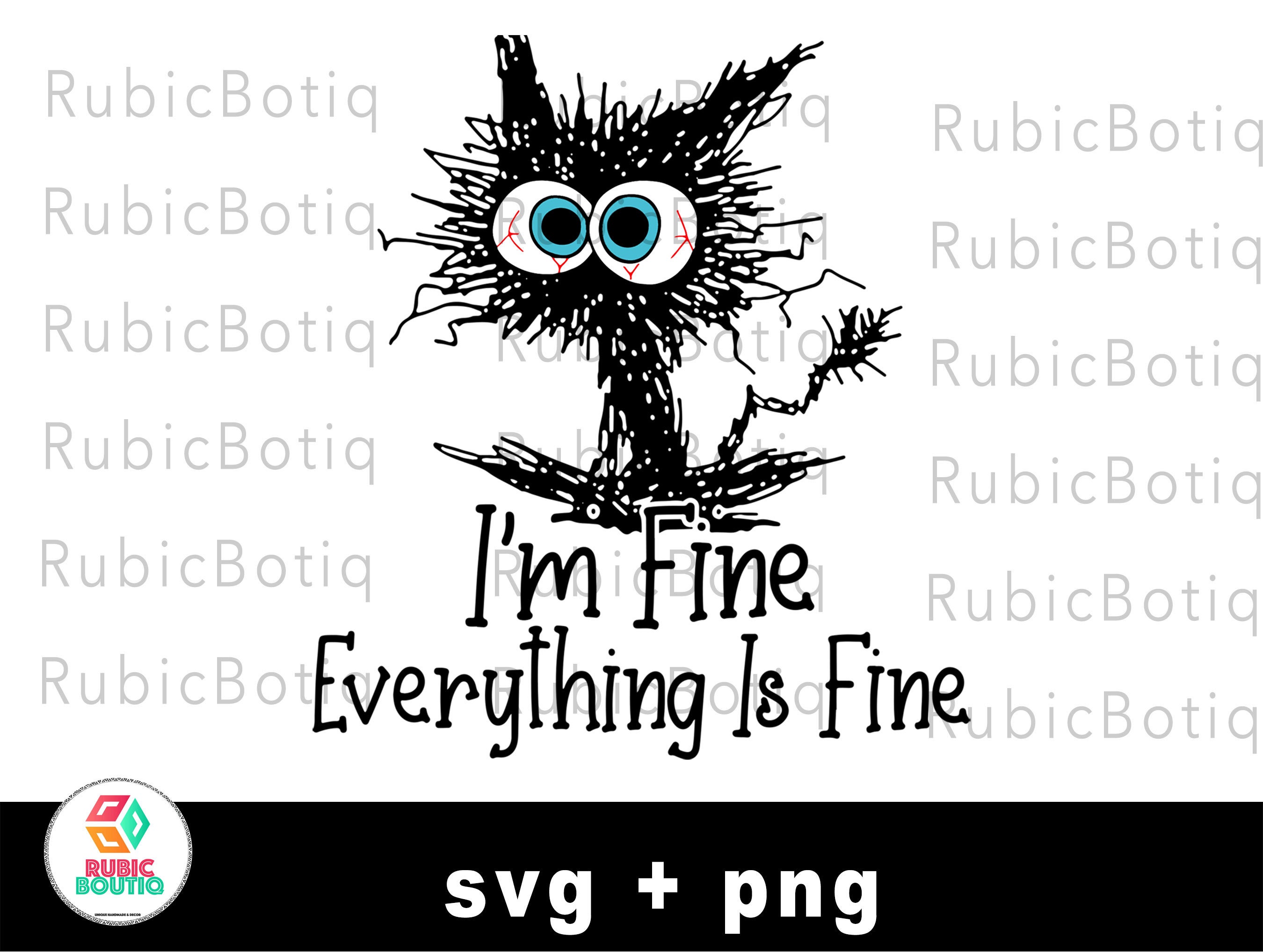 It s Fine I m Fine Everything Is Fine Cat SVG PNG Etsy it-s-fine-i-m-fine-everything-is-fine-cat-svg-png-etsy