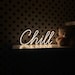 CHILL Neon Sign Chill Room Decor Chill Vibes Light Neon Sign Chill Neon ...