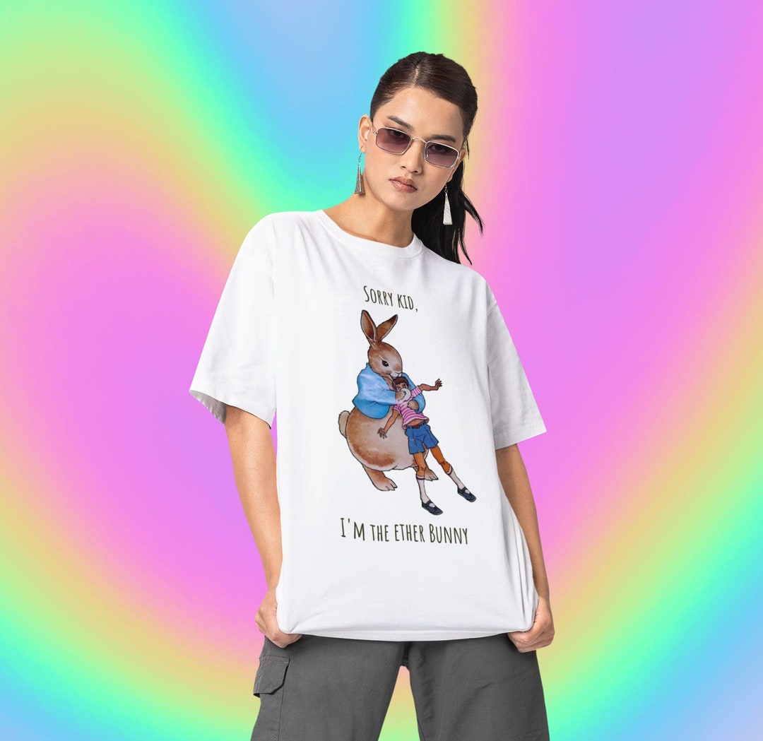 Sorry Kid I'm the Ether Bunny Tshirt aesthetic Shirt,graphic Tees,scary ...