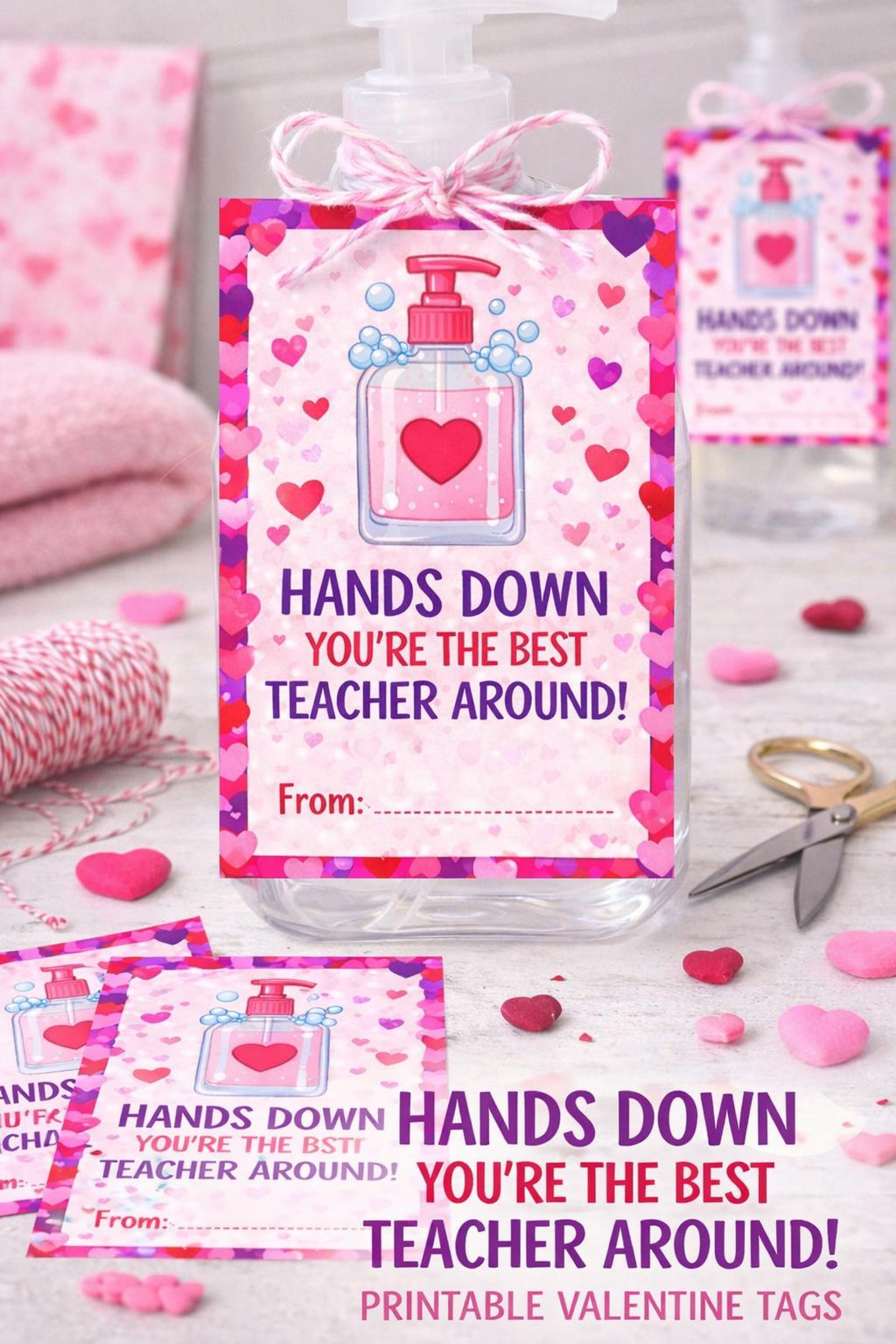 Hand Soap Valentine Tags Printable | Editable Teacher Valentine ...
