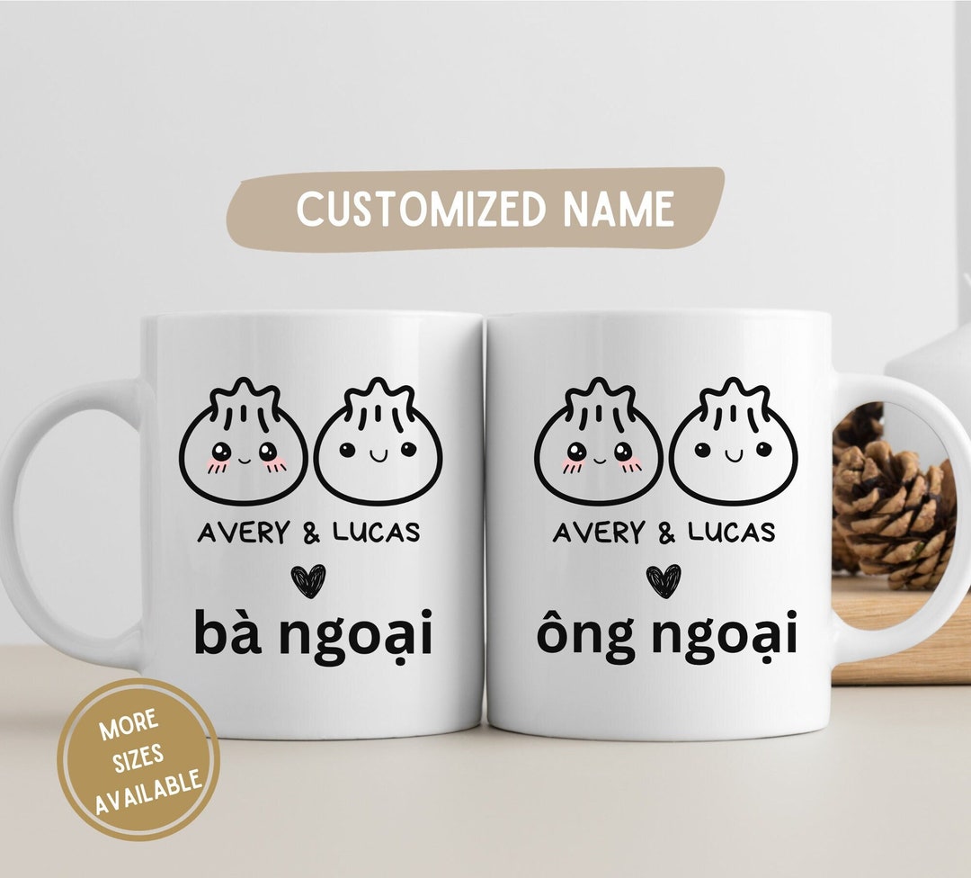 Vietnamese Ba Ong Ngoai Noi Mug Custom Viet Grandma Grandpa Cup Gift ...