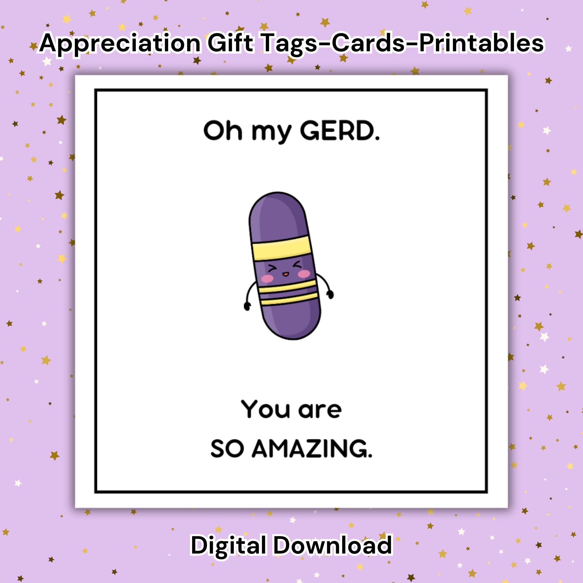 Funny 'oh My GERD' Appreciation Gift Tags: Nurse/pharmacy Printable ...