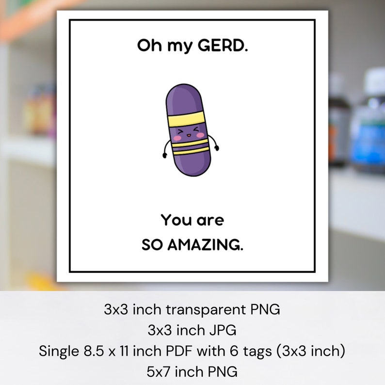 Funny 'oh My GERD' Appreciation Gift Tags: Nurse/pharmacy Printable ...