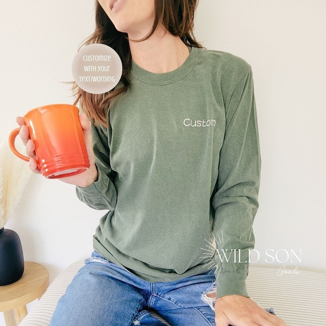 Custom Embroidered-personalized Comfort Colors Long Sleeve T Shirt ...