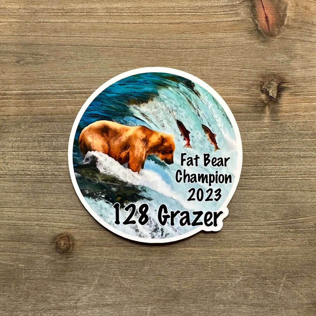 STC-226 Fat Bear Week Champion 128 Grazer Sticker, Brooks Falls AK ...