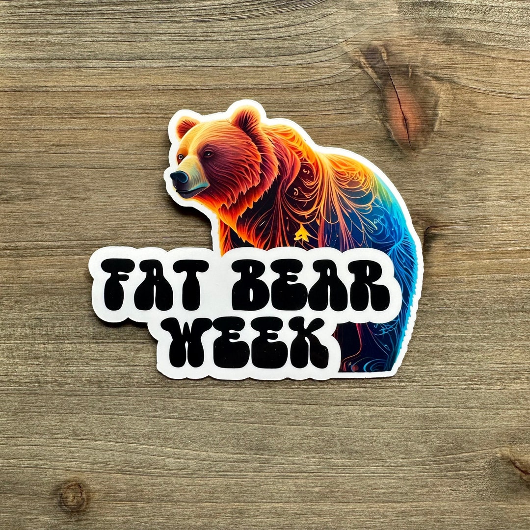 STC-100 Fat Bear Week Sticker, Katmai National Park, Alaska Photography ...