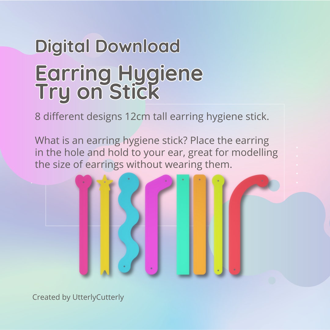 Earring Hygiene Try on Stick STL - 8 Different Designs STL Digital File ...