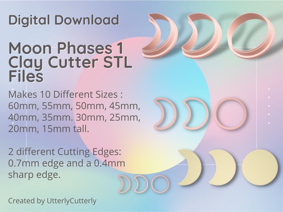 Moon Phases Clay Cutter STL Digital File Download 10 Sizes - Etsy