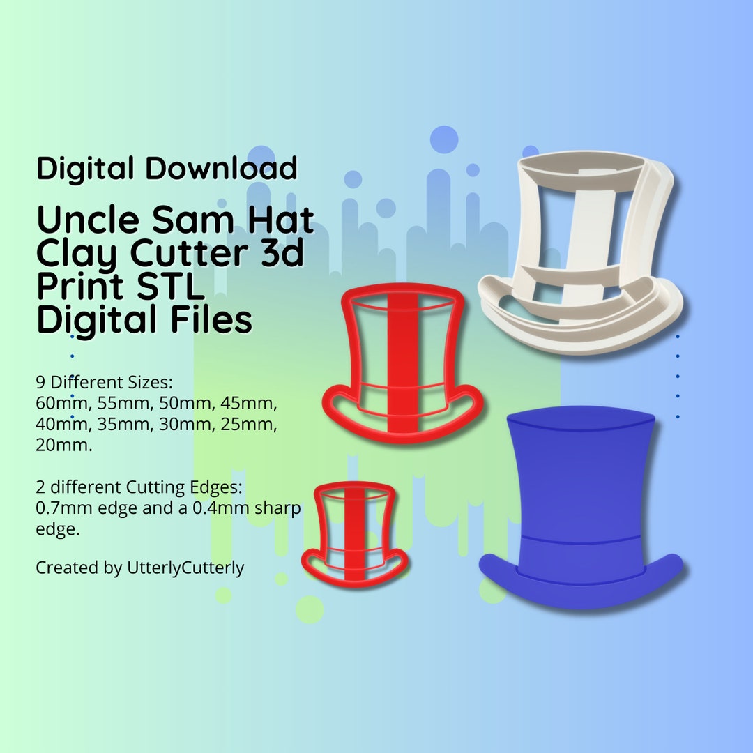 Clay Cutter STL File Uncle Sam Hat- Patriotic Earring Digital File ...