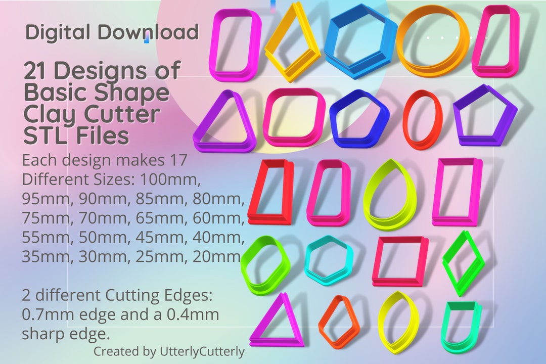 21 Designs Basic Shapes Clay Cutter - STL Digital File Download- 17 ...