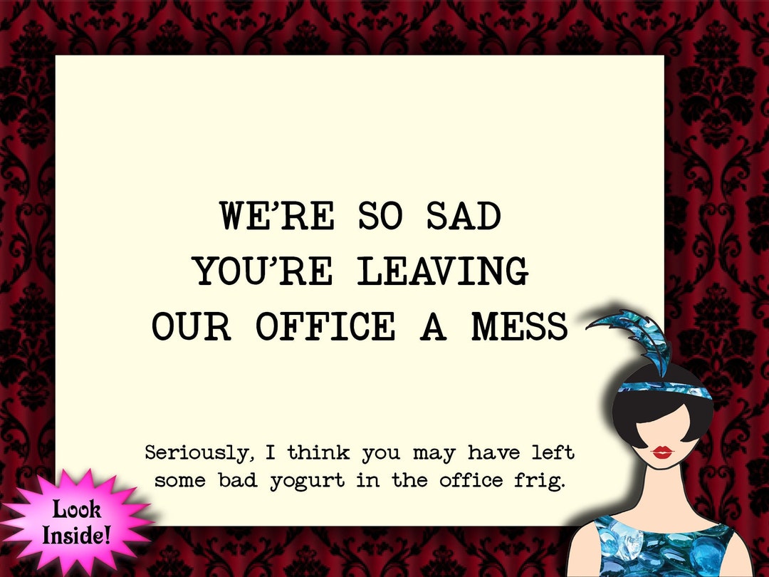 We're so Sad You're Leaving Our Office a Mess // Funny Farewell Card ...