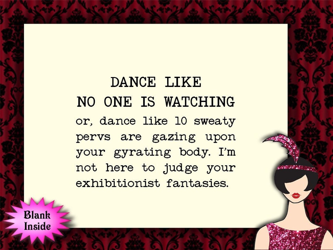 Dance Card / Funny Card / Snarky Birthday Card for Friend / Sarcastic ...
