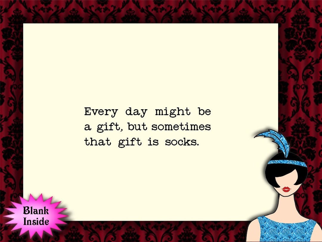 That Gift is Socks // Weird Birthday Card, Funny Greeting Card, Snarky ...