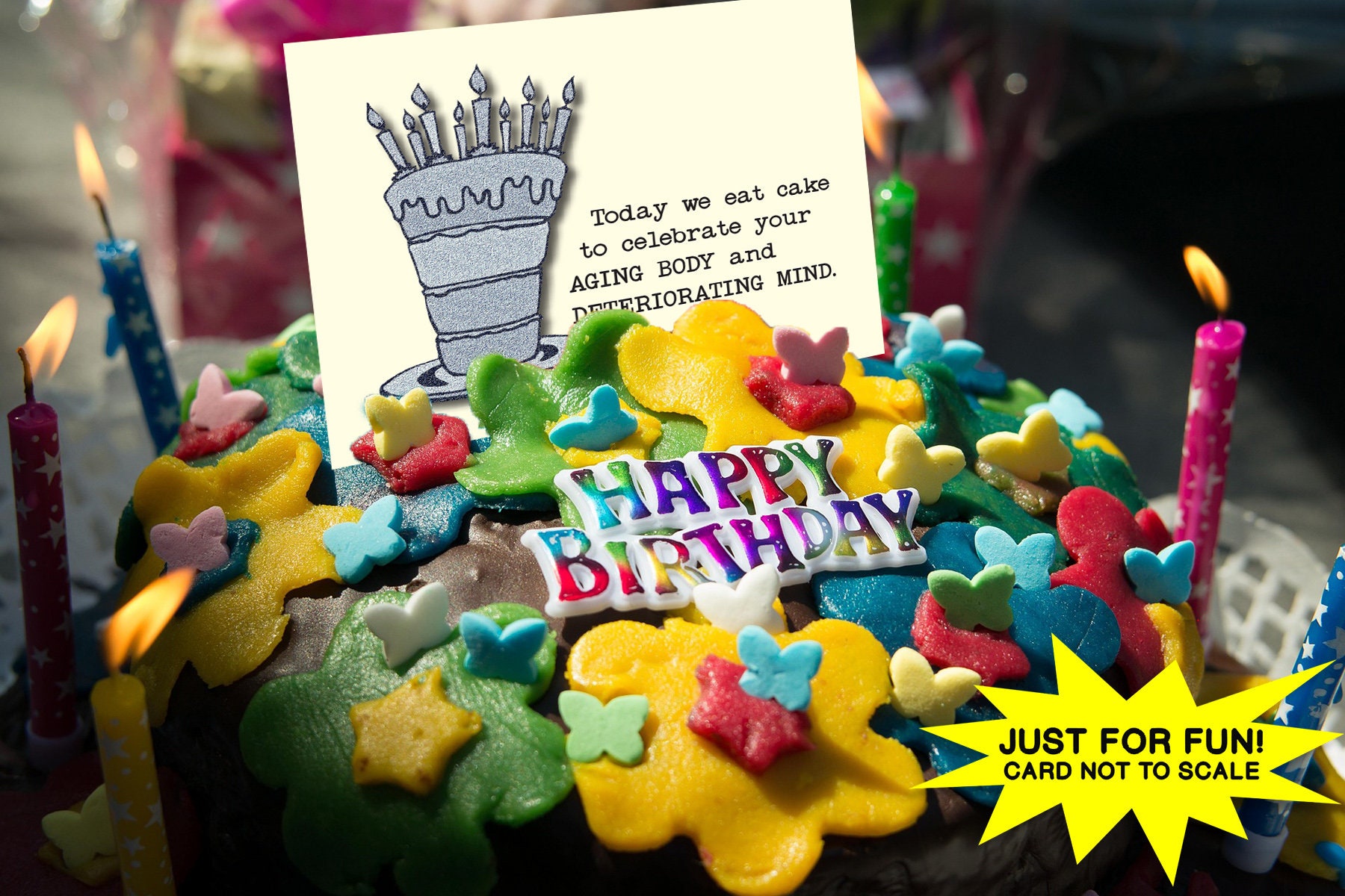 Celebrate Your Aging Body and Deteriorating Mind // Humorous Card ...