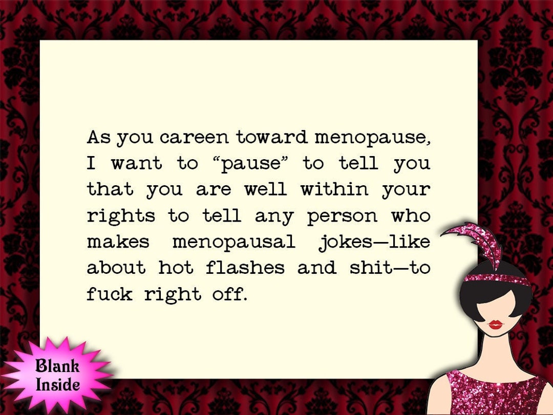 As You Careen Toward Menopause // Unique Birthday Card, Snarky Humor ...