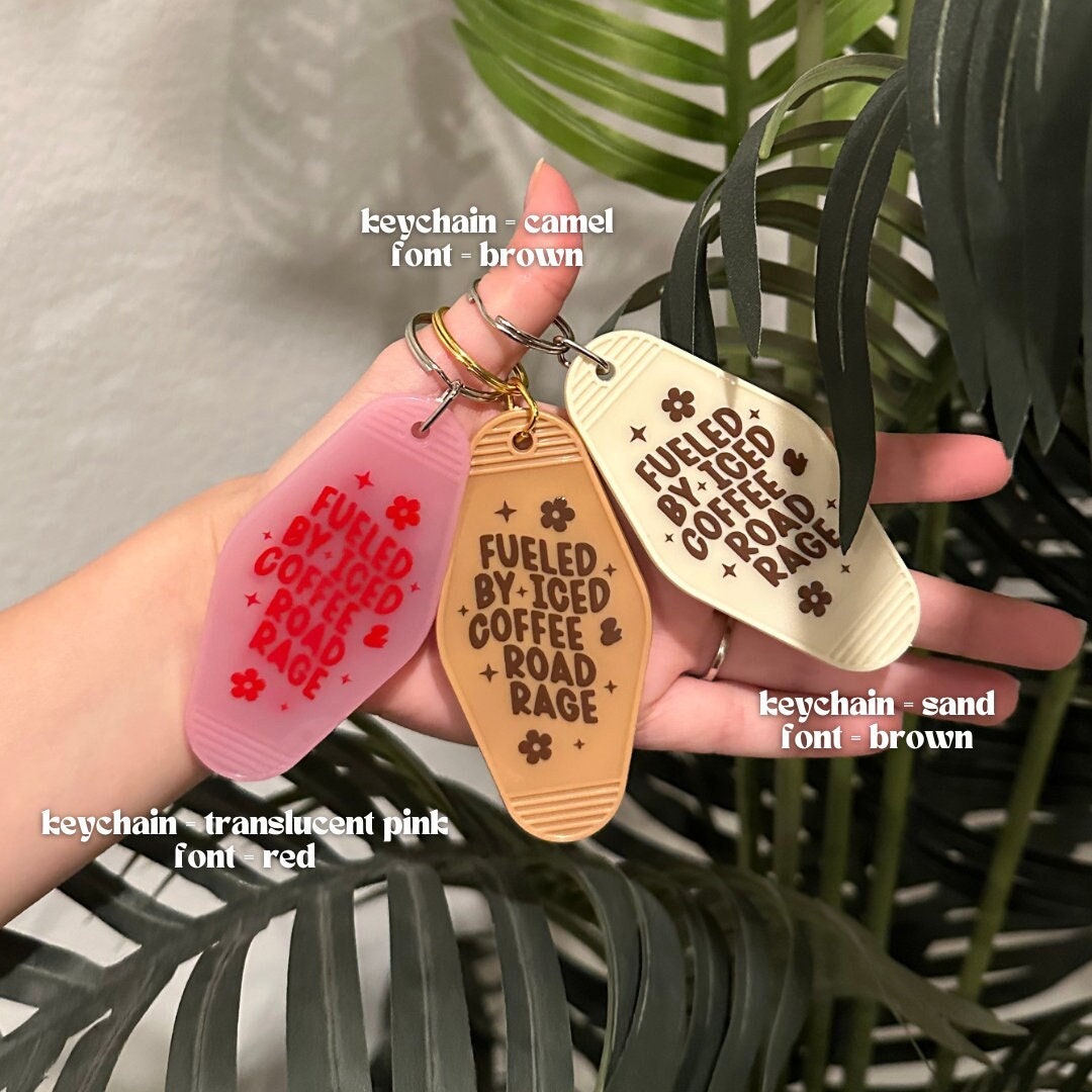Fueled by Iced Coffee & Road Rage Keychain Customize Keychain Girly ...