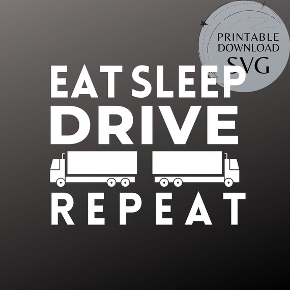 Eat Sleep Drive