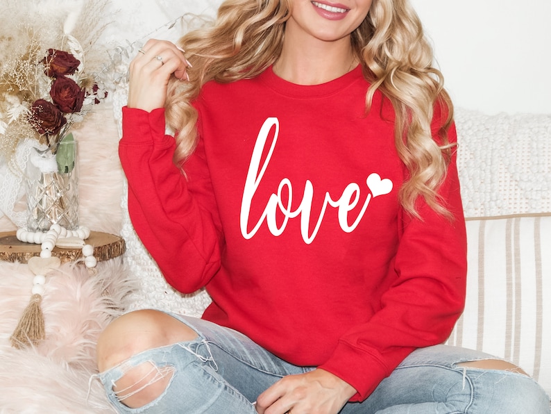Love Sweatshirt, Heart Sweatshirt, Valentines Day Sweatshirt, Womens ...