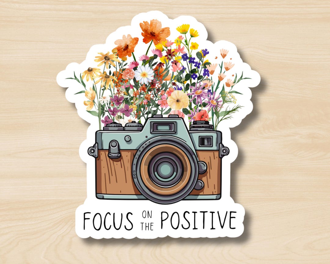 Focus on the Positive Sticker, Cute Flower Sticker, Motivational ...