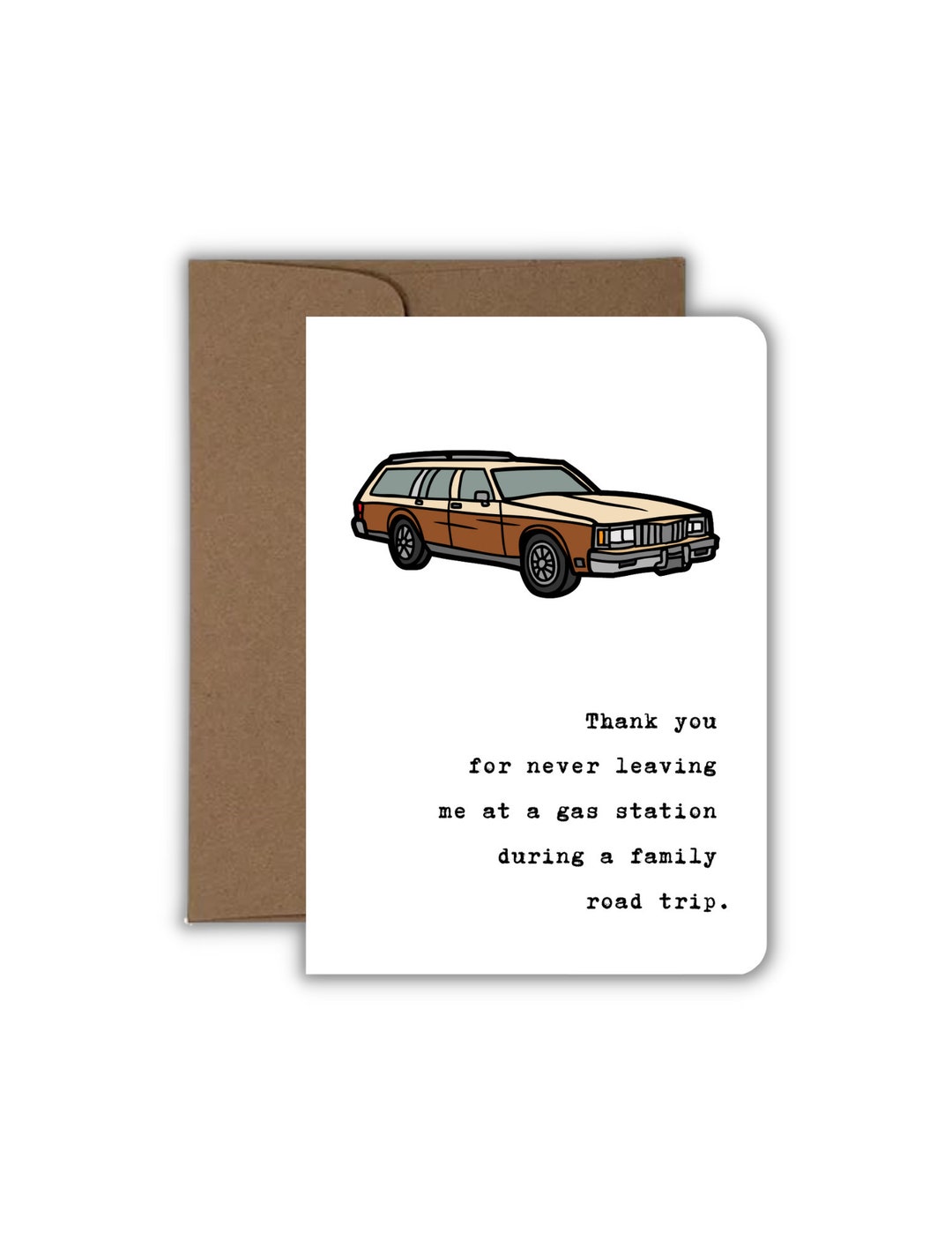 Thank You for Never Leaving Me at A Gas Station Funny - Etsy