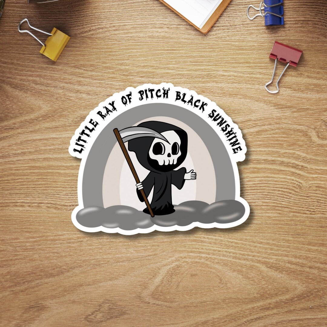 Little Ray of Pitch Black Sunshine Halloween Sticker, Funny Death ...