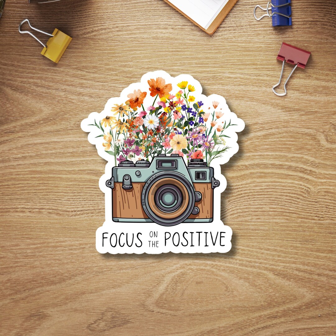 Focus on the Positive Sticker, Cute Flower Sticker, Motivational ...