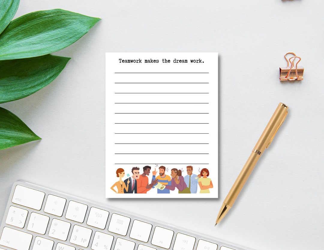 Teamwork Makes the Dream Work Office Notepad, Lined Notepad, Novelty ...