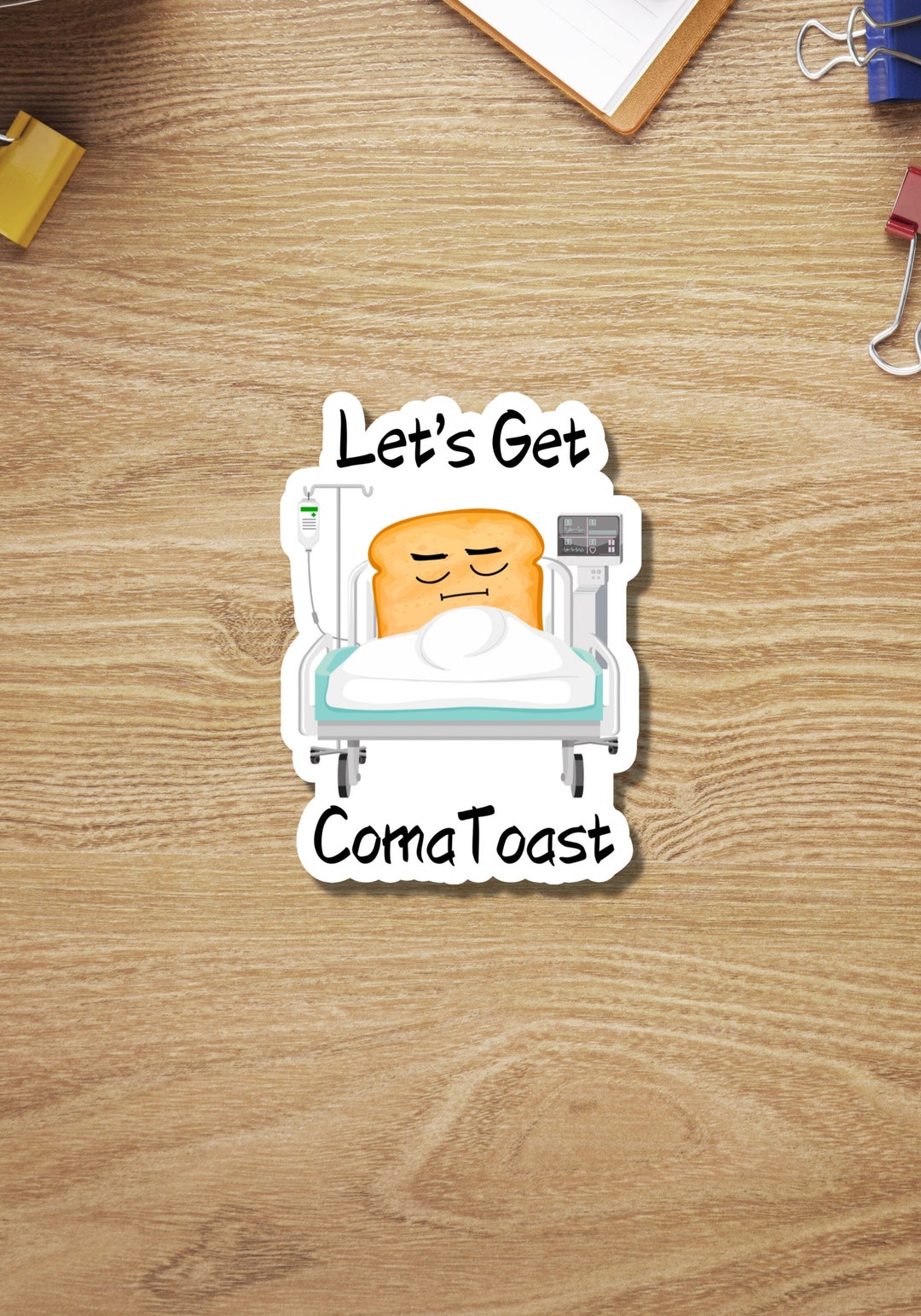 Funny Coma-toast Sticker, Comatose Sticker, Sarcastic Sticker, Stocking ...