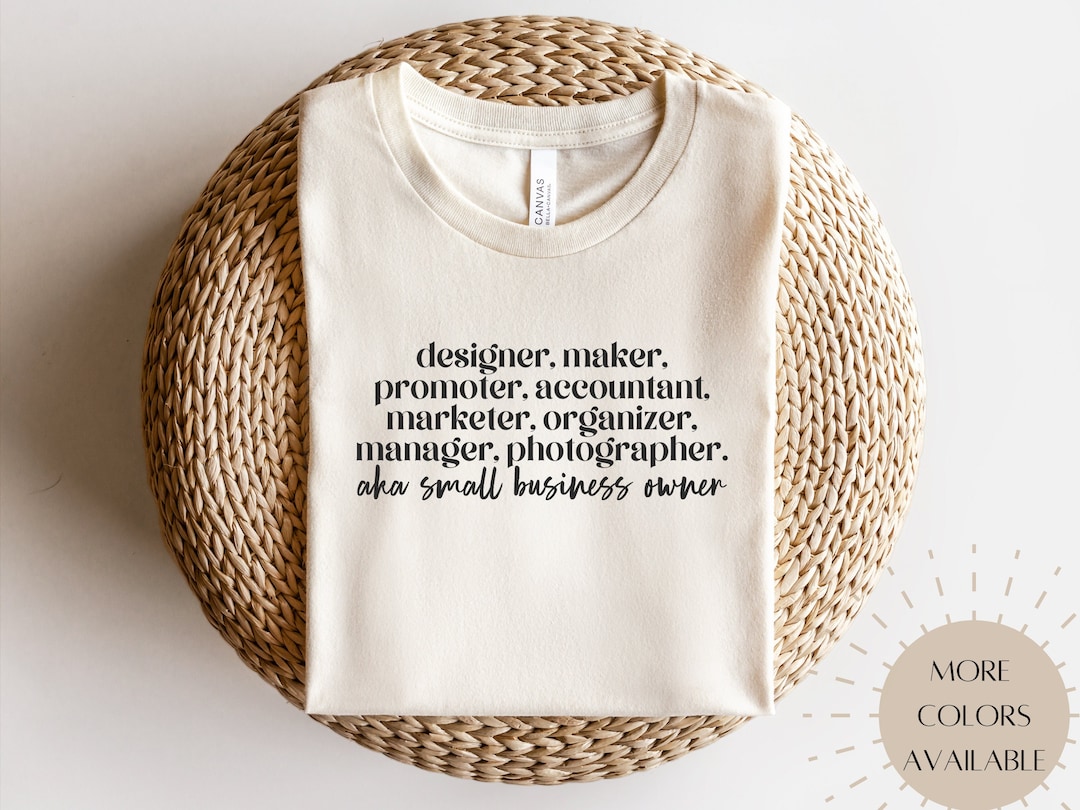 Small Business Owner Shirt, Small Biz Tee, Women Empowerment ...