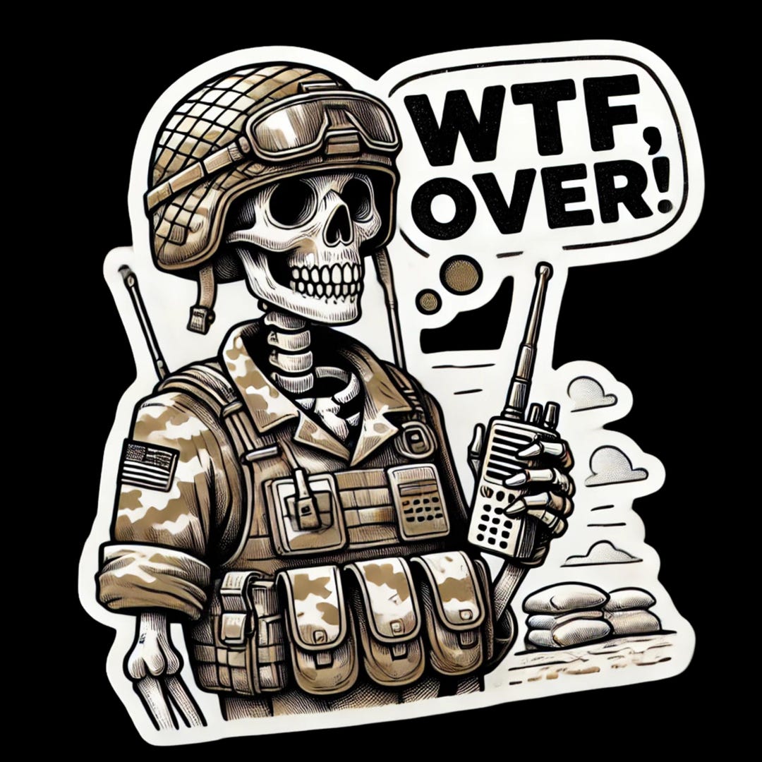 Skeleton Soldier WTF Over Walkie Talkie Sticker, WTF, Walkie Talkie ...