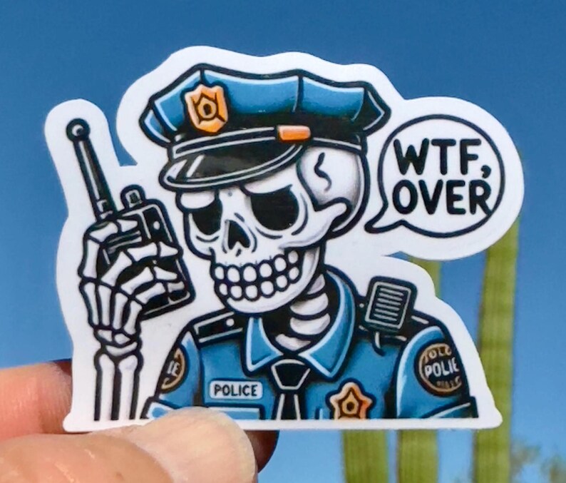 Skeleton Police Officer WTF Over Walkie Talkie Sticker, WTF, Walkie ...