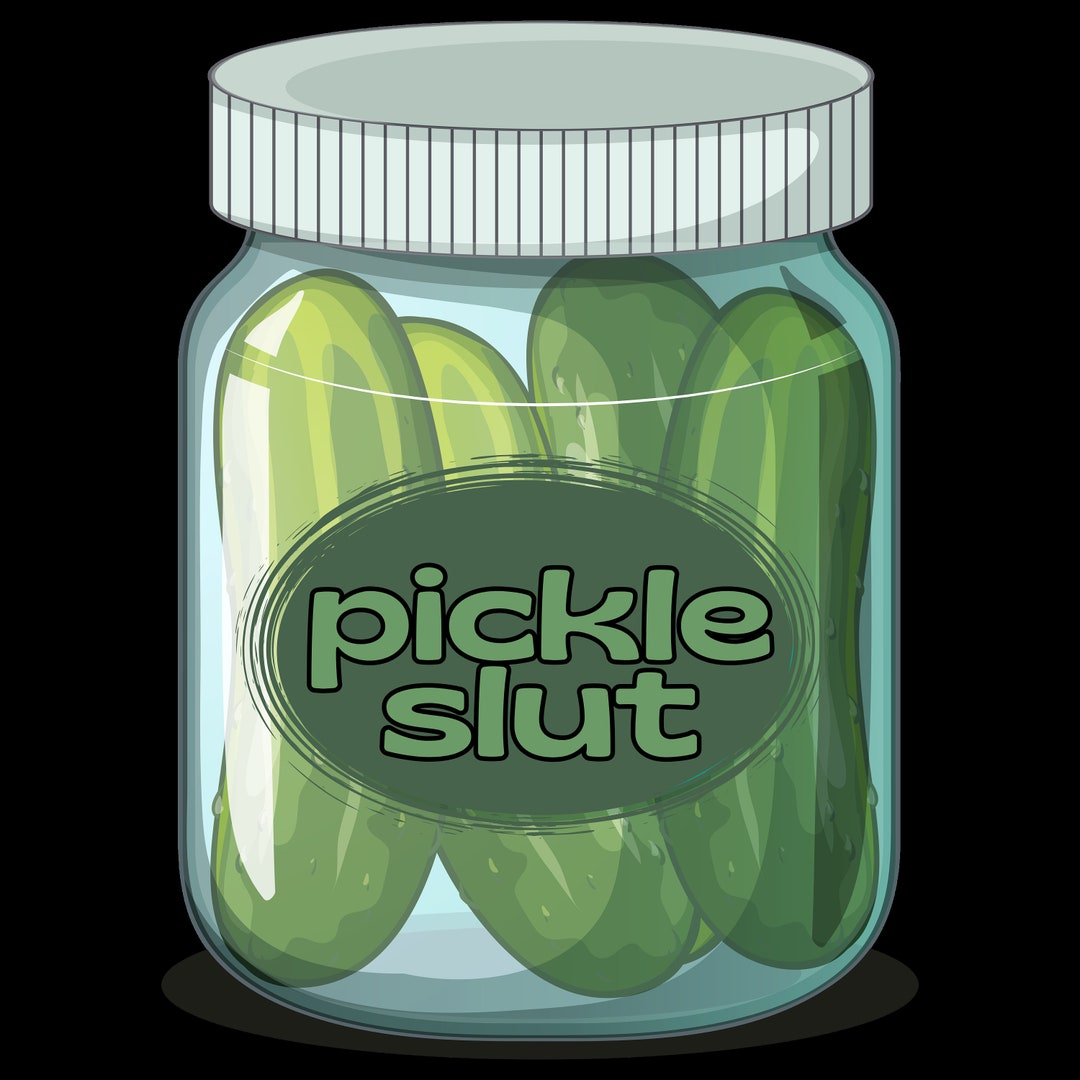 Pickle Slut Sticker Pickles Pickle Jar Sticker Decal - Etsy