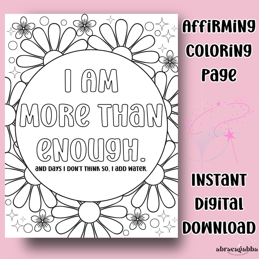 I Am More Than Enough Coloring Sheet, Aspiration Coloring Page, Digital ...