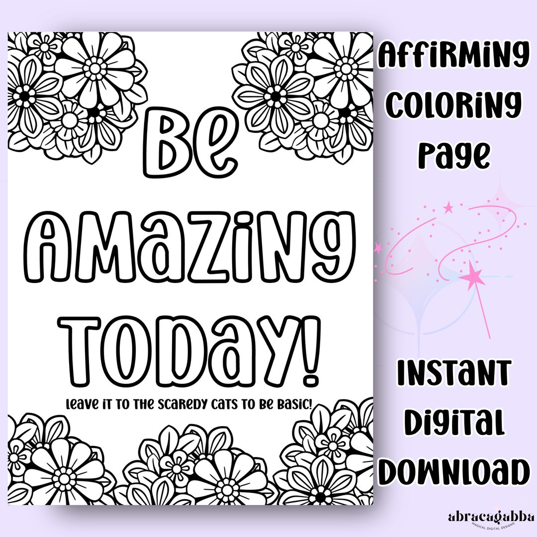 Be Amazing Today Coloring Sheet, Aspiration Coloring Page, Digital ...