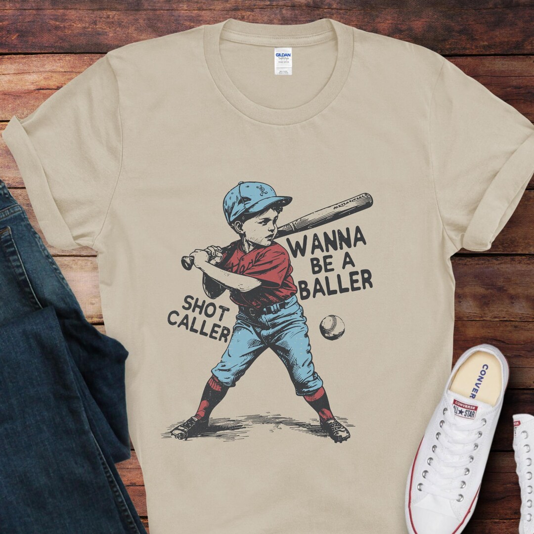Wanna Be a Baller Shot Caller Shirt, Retro Baseball Shirt, Baseball Boy ...